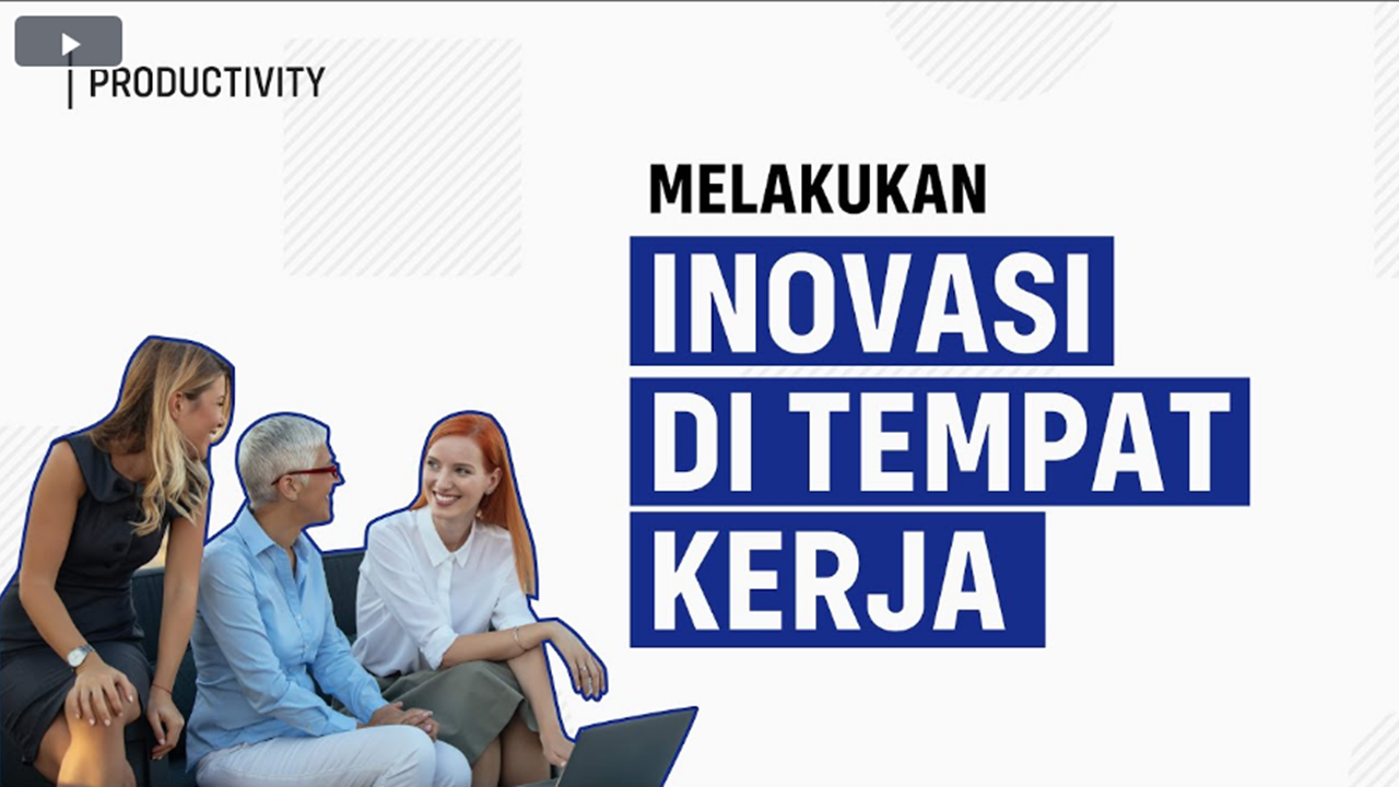 Melakukan Inovasi Dalam Pekerjaaan