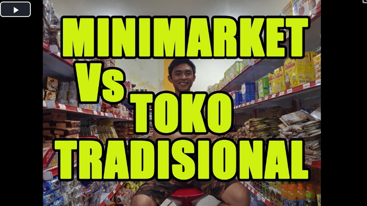 Minimarket Vs Toko Tradisional